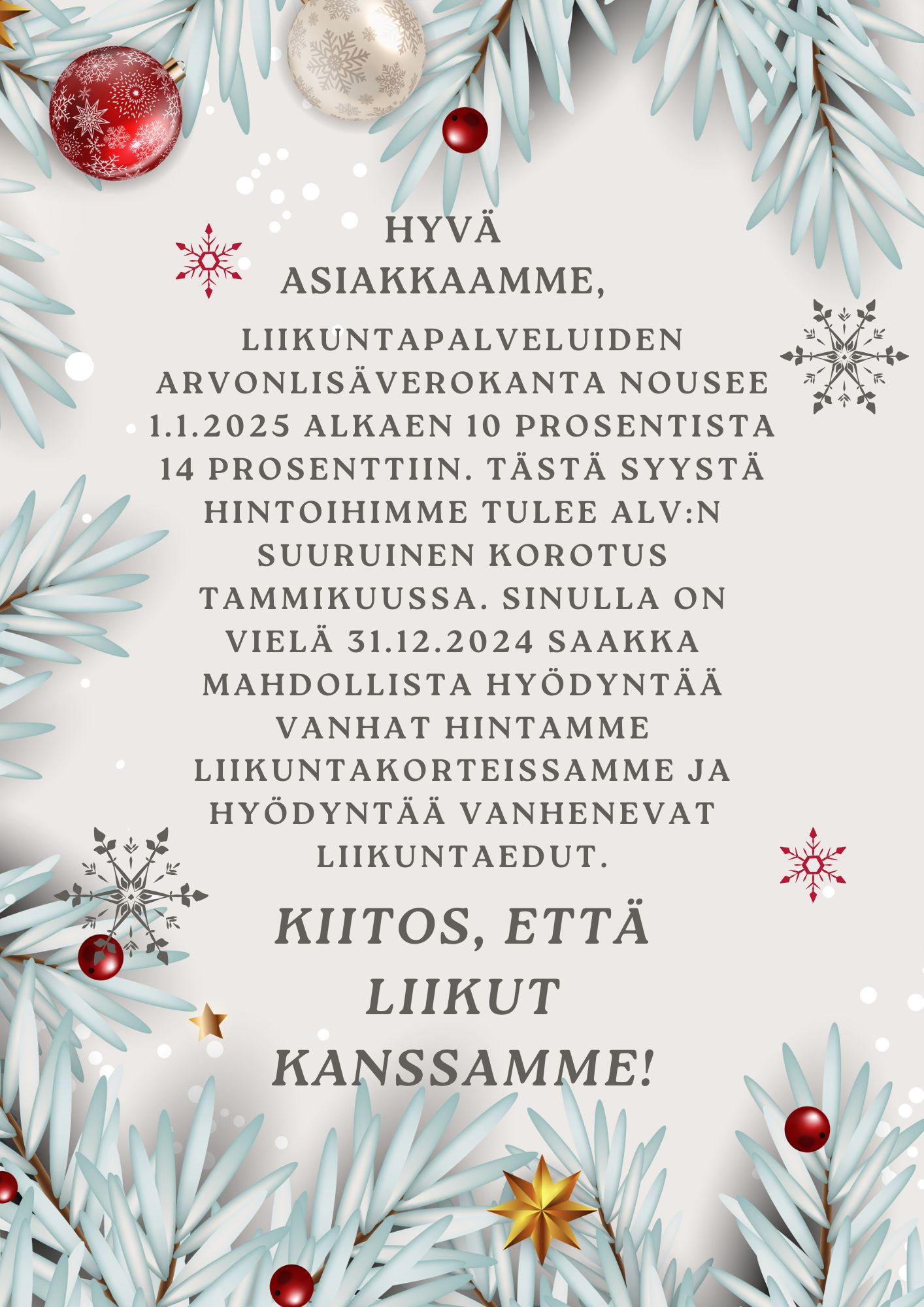 Tiedote asiakkaille, liikuntapalveluiden arvonlisäverokannan muutoksesta. - HaNi-Halli